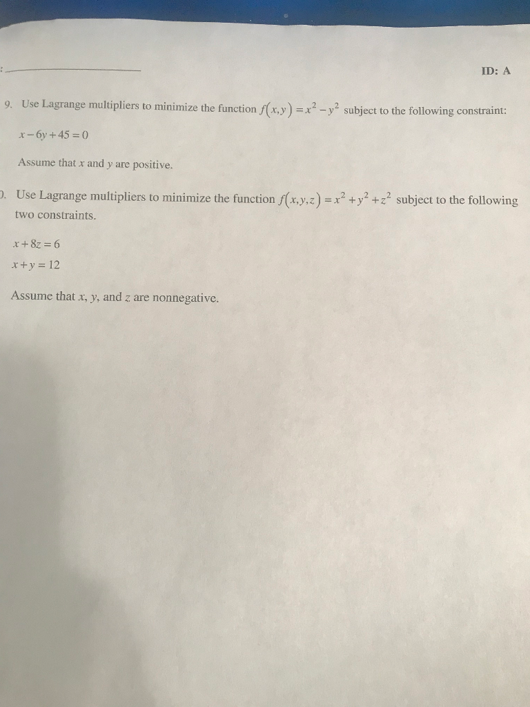Solved ID: A 9. Use Lagrange multipliers to minimize the | Chegg.com