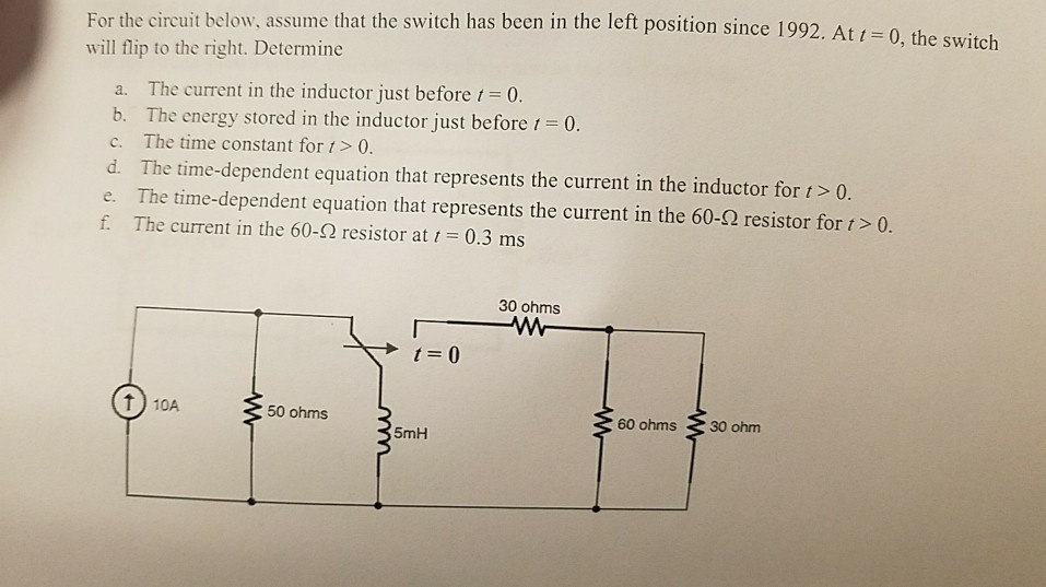 Solved For the circuit below, assume that the switch has | Chegg.com