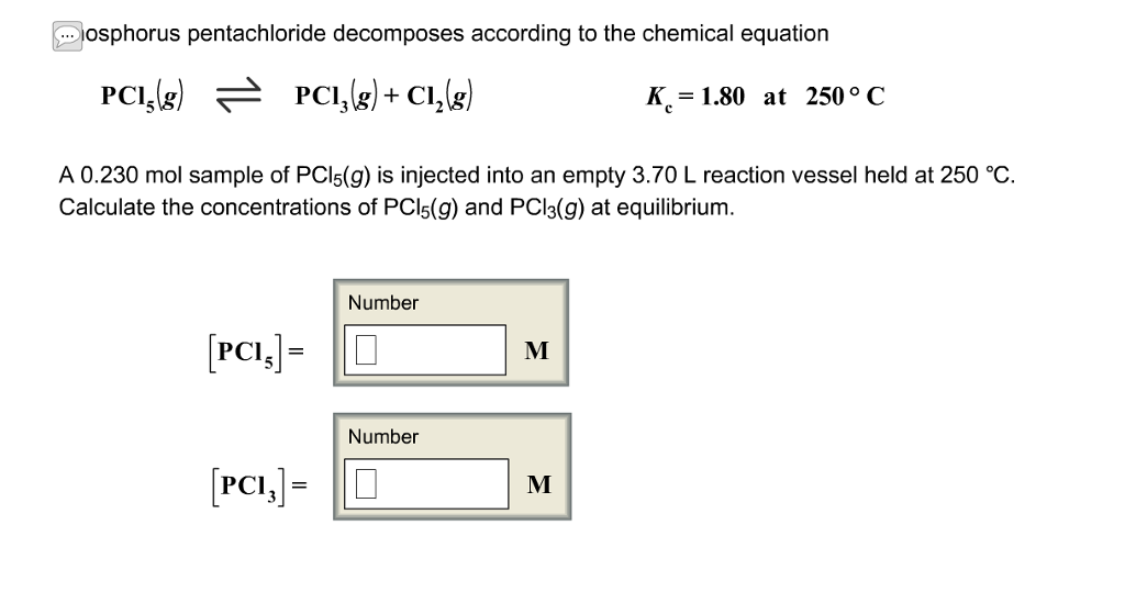 Solved osphorus pentachloride decomposes according to the | Chegg.com