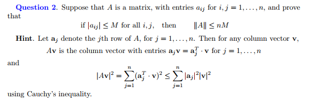 Solved Question 2. Suppose that A is a matrix, with entries | Chegg.com