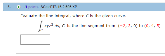 Solved Evaluate the line integral, where C is the given | Chegg.com