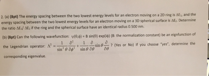 Solved The energy spacing between the two lowest energy | Chegg.com
