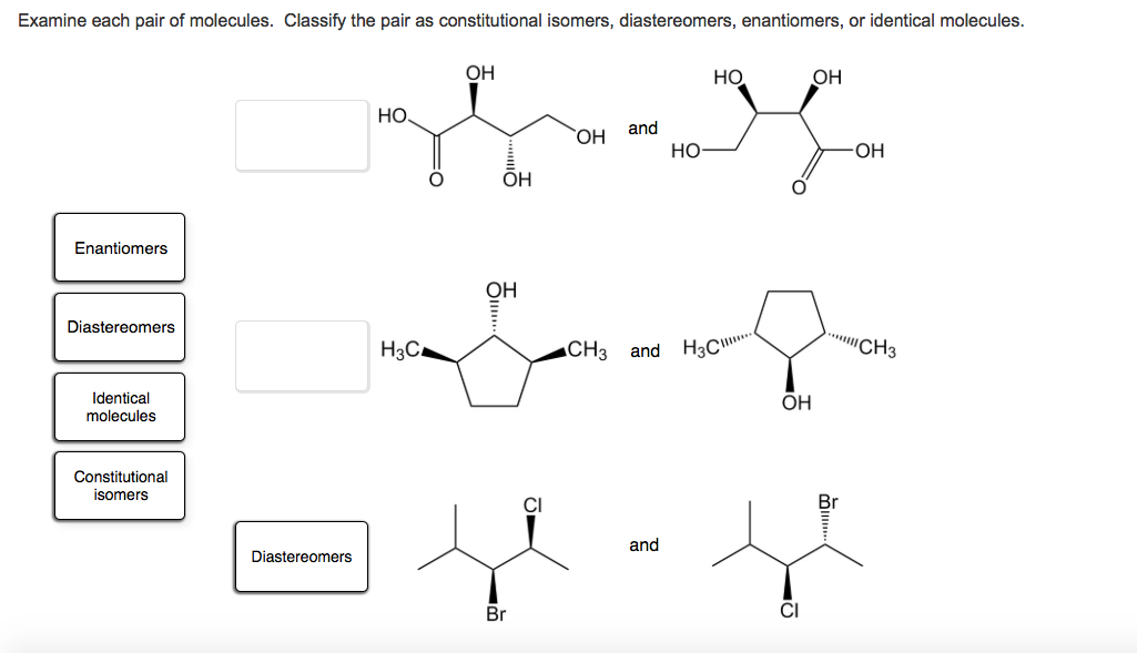 Solved Examine each pair of molecules. Classify the pair as | Chegg.com