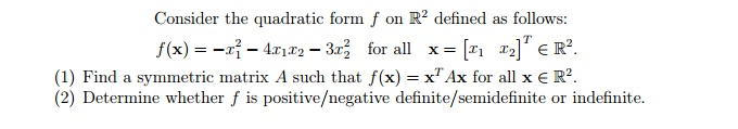 Solved Semidefinite/indefinite/definite matrix can someone | Chegg.com