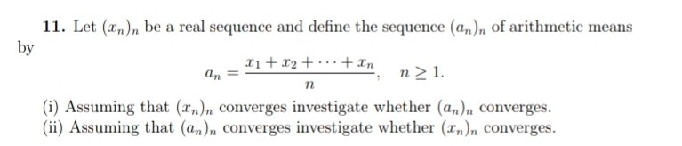 Solved (xn)n be a real sequence and define the sequence | Chegg.com