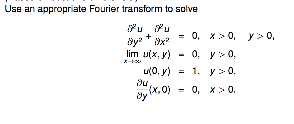 Solved Use an appropriate Fourier transform to solve | Chegg.com
