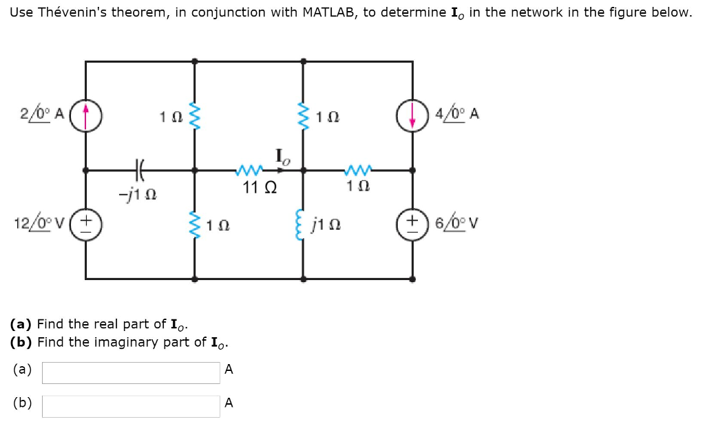 Solved Use Thévenin's theorem, in conjunction with MATLAB, | Chegg.com