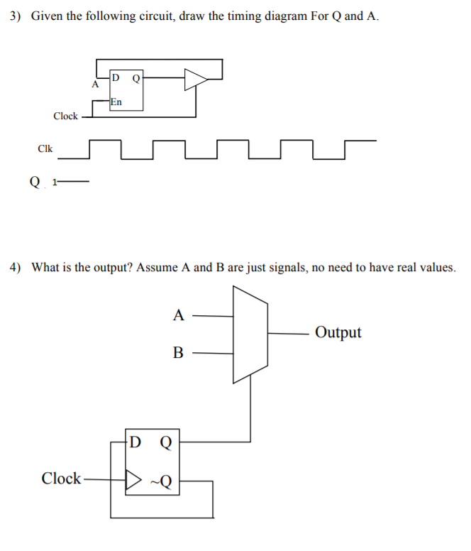 Solved 3) Given the following circuit, draw the timing | Chegg.com