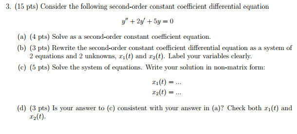 Solved 3. (15 pts) Consider the following second-order | Chegg.com
