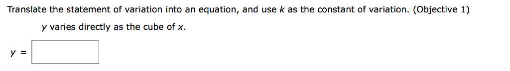 Solved Translate the statement of variation into an | Chegg.com