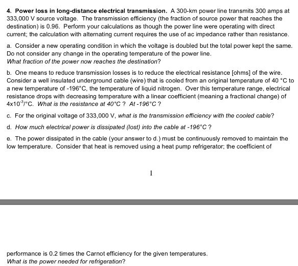 Solved 4. Power loss in long-distance electrical | Chegg.com