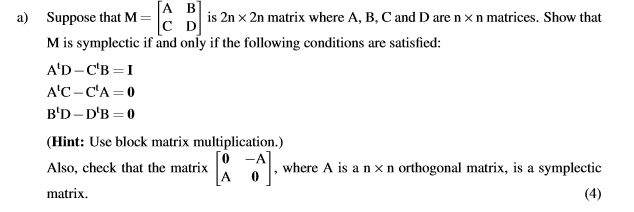 Solved a) Suppose that M = [A C B D] is 2n times 2n | Chegg.com