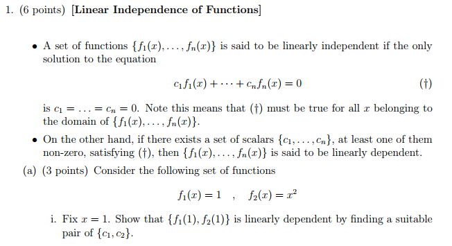 Solved 1. (6 points) [Linear Independence of Functions] A | Chegg.com