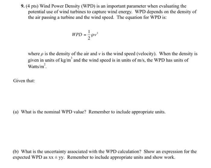 Wind Power Density (WPD) is an important parameter | Chegg.com