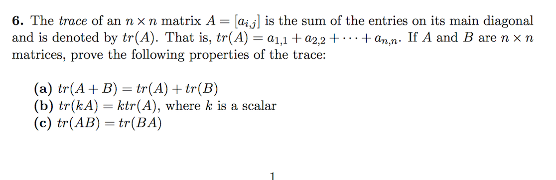Solved The trace of an n times n matrix A = [a_i,j] is the | Chegg.com