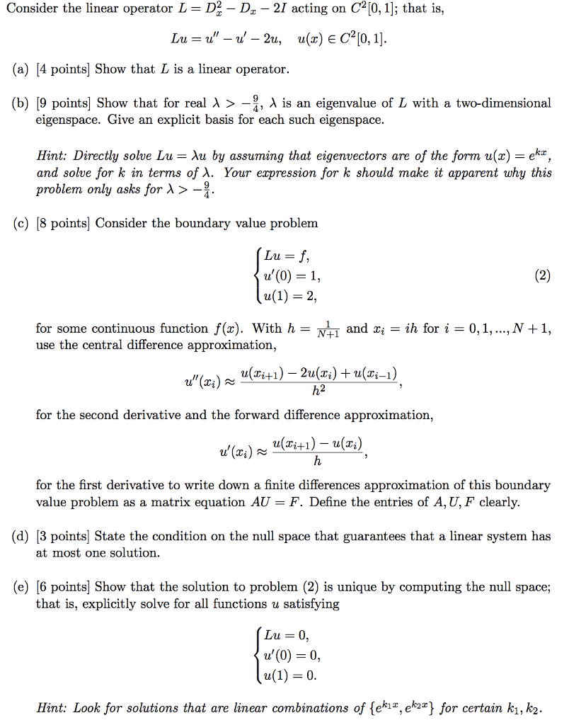 Solved Consider the linear operator L = D^2_x − D_x − 2I | Chegg.com