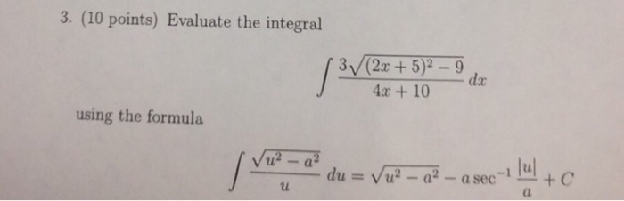 Solved Evaluate the integral integral^3 Squareroot (2x+5)^2 | Chegg.com