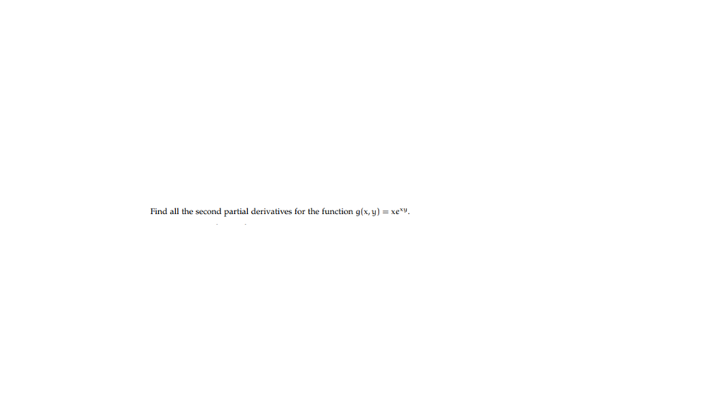 Solved Find All The Second Partial Derivatives For The 2830