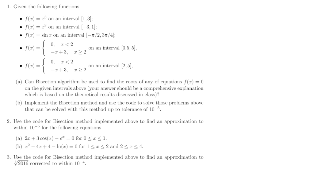 Solved Please Show How To Produce The Code Of The Bisection