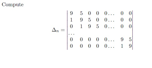 Solved 76. Compute the Determinant and Find the Recusive | Chegg.com