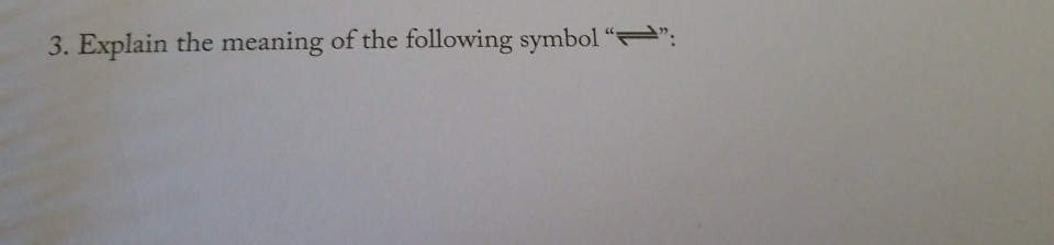Solved 3. Explain the meaning of the following symbol " | Chegg.com