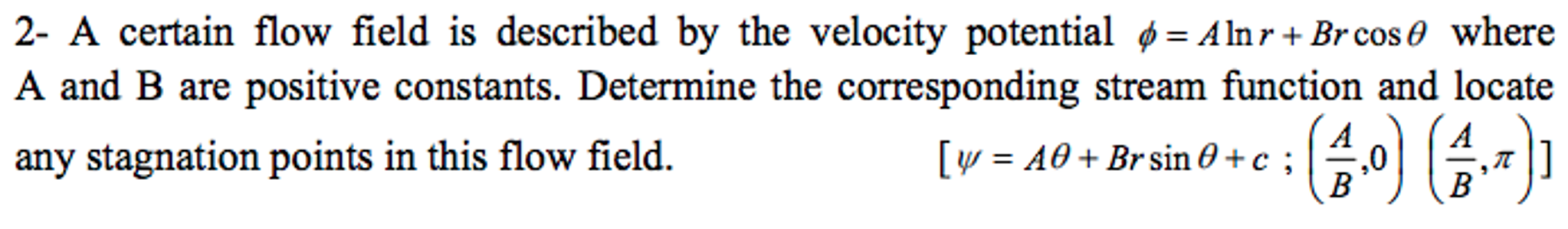 Solved A certain flow field is described by the velocity | Chegg.com