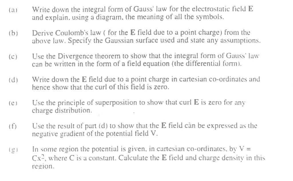Solved a Write down the integral form of Gauss law for the | Chegg.com