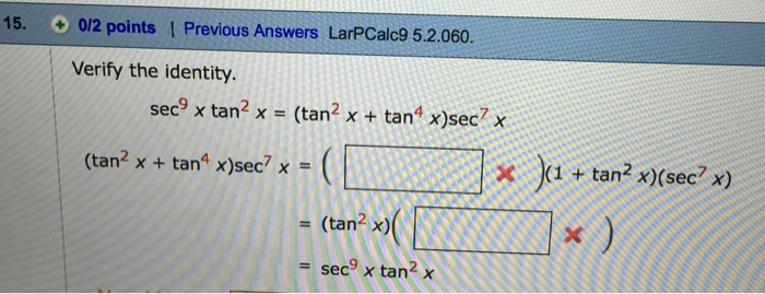 Solved Verify the identity. Sec^9 x tan^2 x = (tan^2 x + | Chegg.com