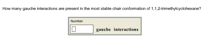 Solved How many gauche interactions are present in the most | Chegg.com