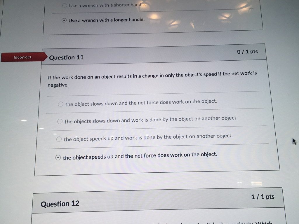 Solved If the work done on an object results in a change in | Chegg.com