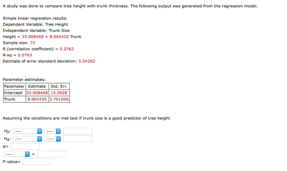 Solved A study was done to compare tree height with trunk | Chegg.com