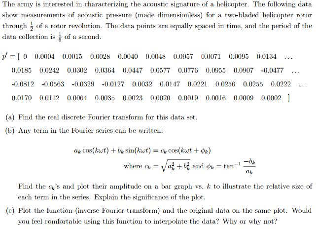 Solved The army is interested in characterizing the acoustic | Chegg.com