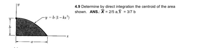 Solved Determine by direct integration the centroid of the | Chegg.com