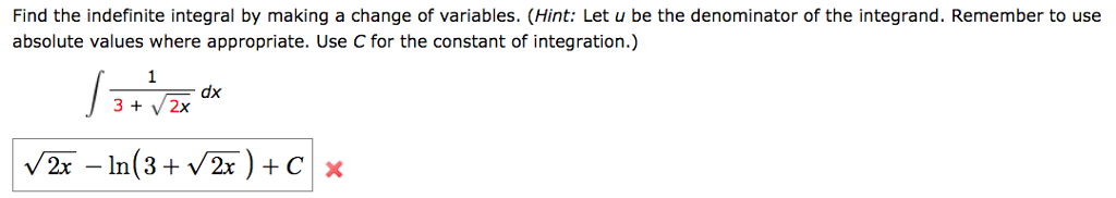 Solved Find the indefinite integral by making a change of | Chegg.com