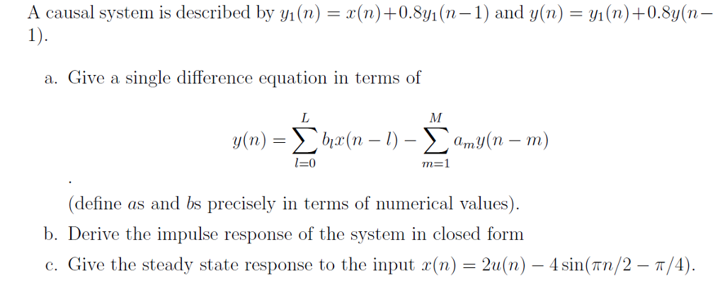 Solved A causal system is described by yi (n) = | Chegg.com