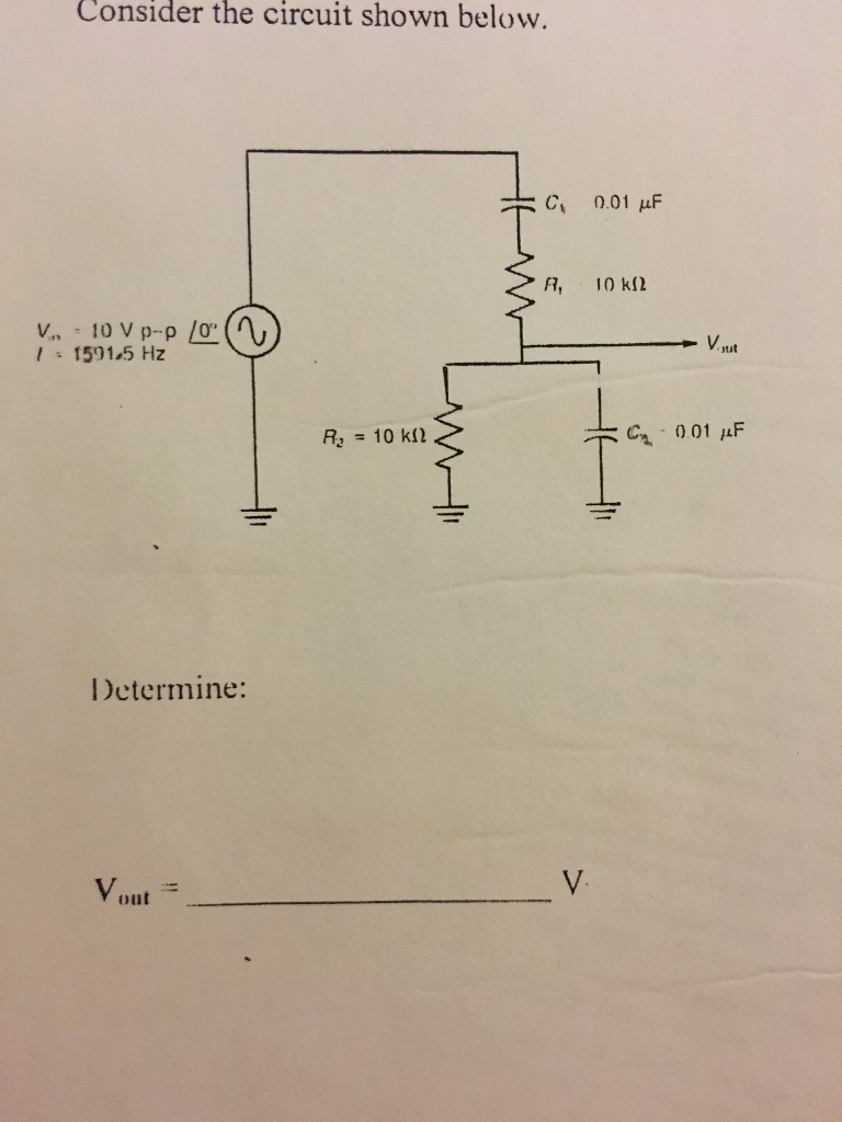 Solved Consider the circuit shown below. Determine: V_out | Chegg.com
