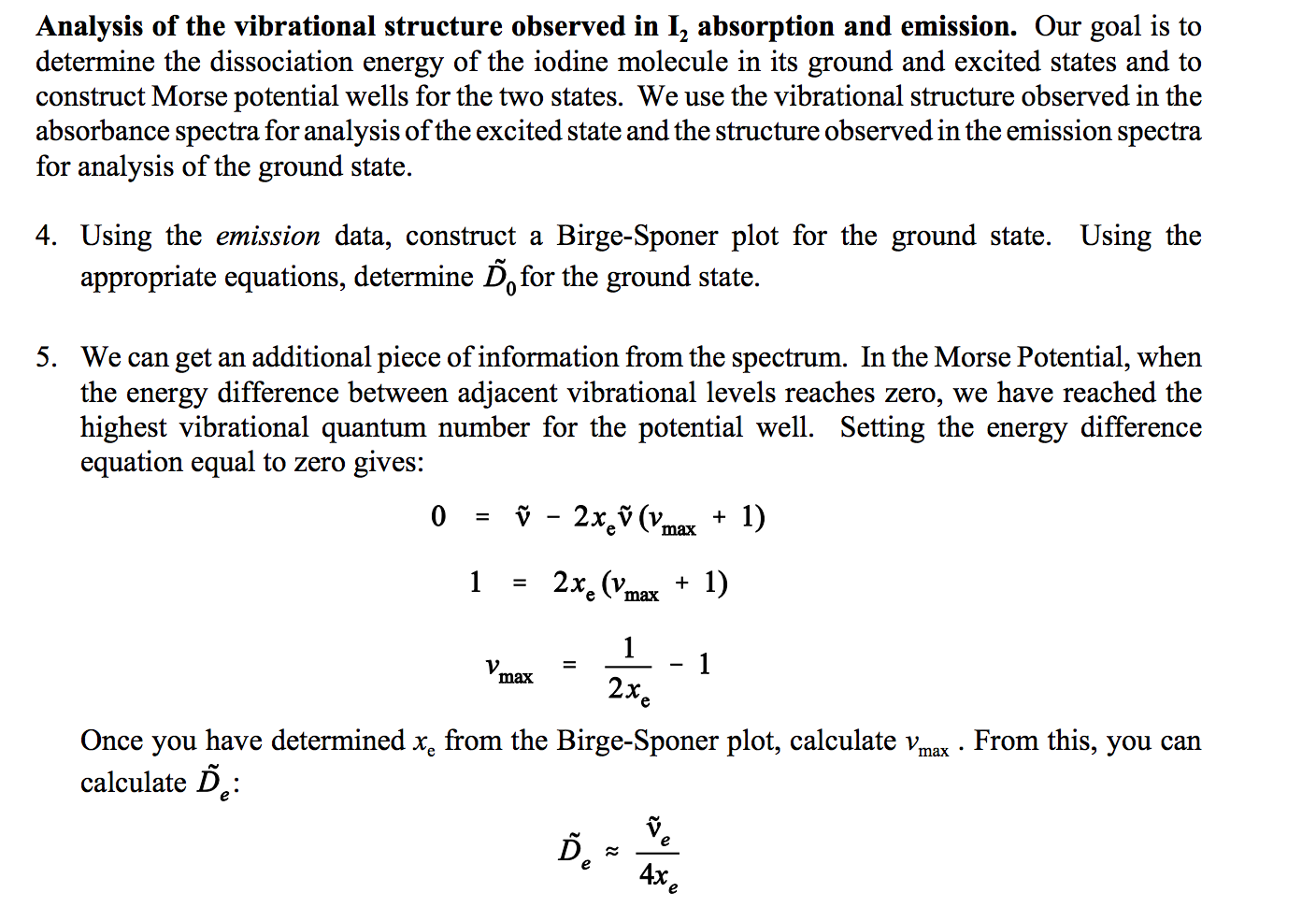 Solved III. Spectroscopy of Iodine. This question involves | Chegg.com