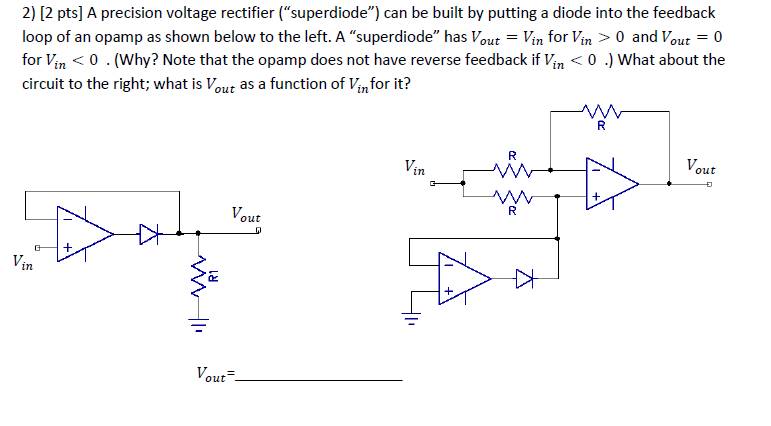 Solved A precision voltage rectifier ("superdiode") can be | Chegg.com