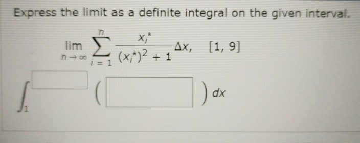 Solved Express the limit as a definite integral on the given | Chegg.com