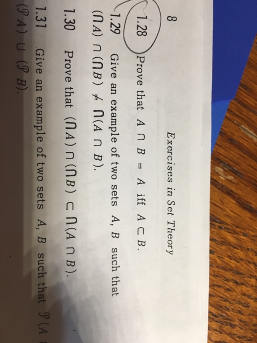 Solved Prove that A Intersection B = A if f A C B. Give an | Chegg.com