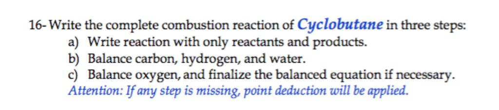 Solved 16-Write the complete combustion reaction of | Chegg.com