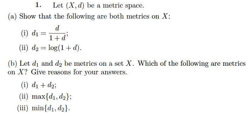 Solved 1 Let X D Be A Metric Space Show That The