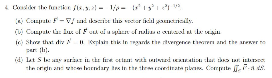 Solved Consider the function f(x, y, z) = - 1/rho = - {x^2 + | Chegg.com