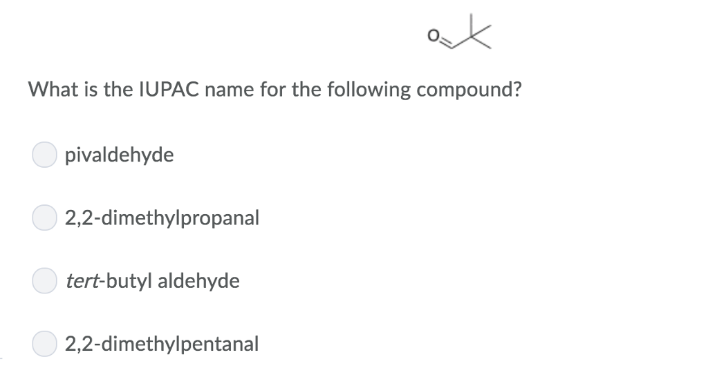 Solved What is the IUPAC name for the following compound? | Chegg.com