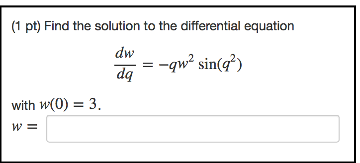 Solved (1 pt) Find the solution to the differential equation | Chegg.com