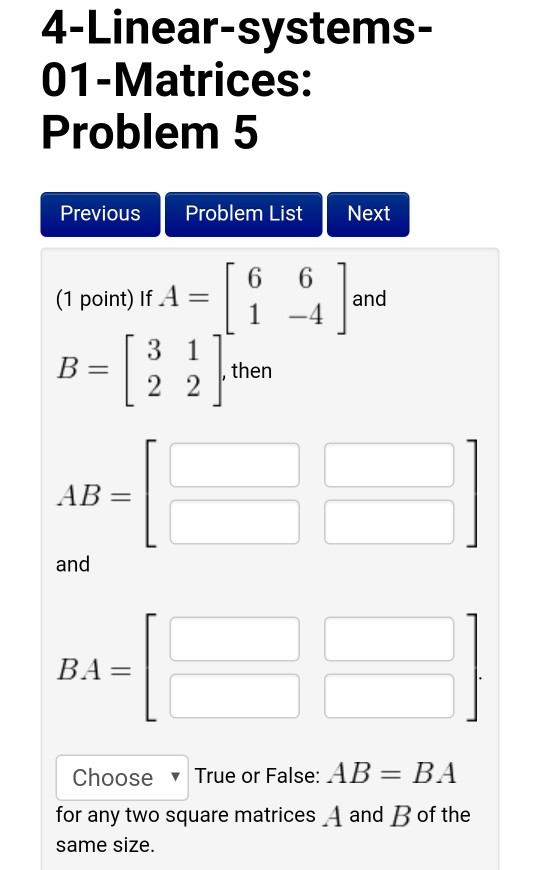 Solved 4-Linear-systems- 01-Matrices: Problem 5 Previous | Chegg.com