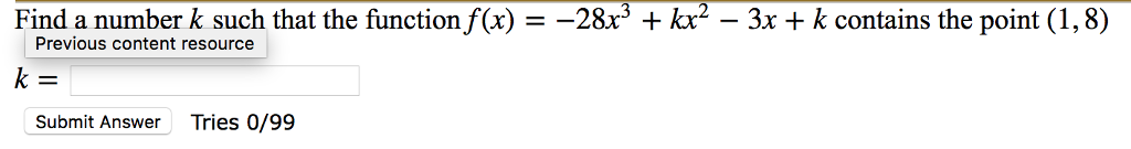 Solved Find a number k such that the function,f(x) =-28x3 + | Chegg.com