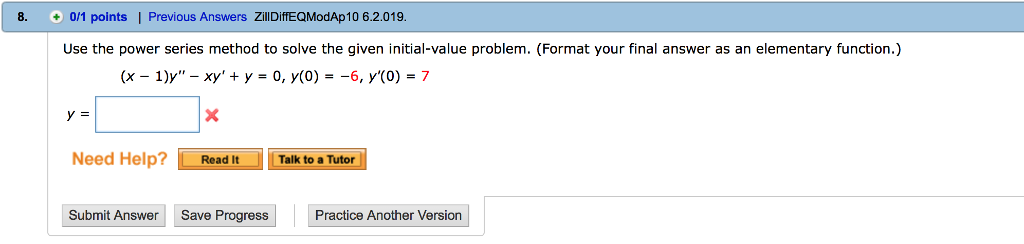 Solved Use The Power Series Method To Solve The Given