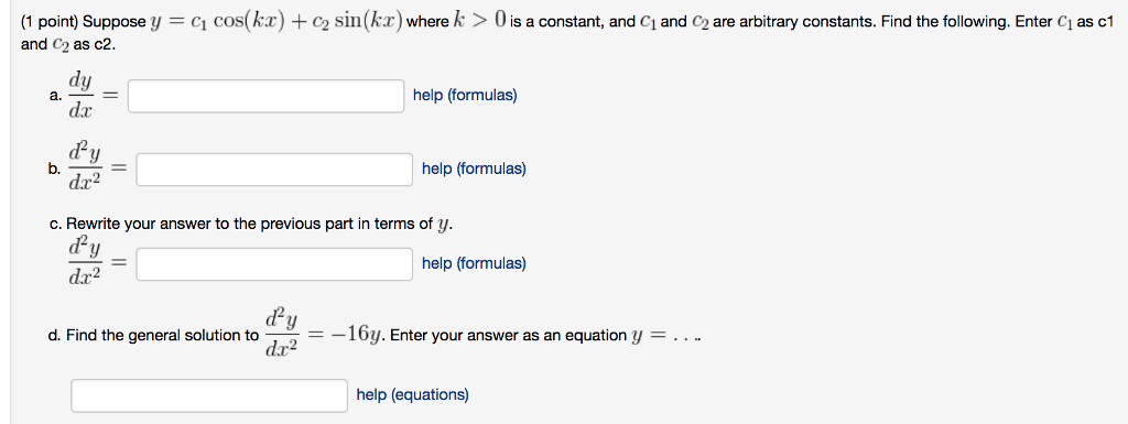 Solved (1 point) Suppose y cOs(kr) 2 sin(kr) where k > 0 is | Chegg.com