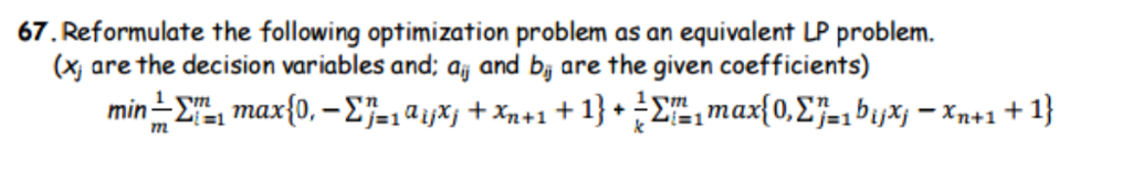 Solved Reformulate the following optimization problem as an | Chegg.com